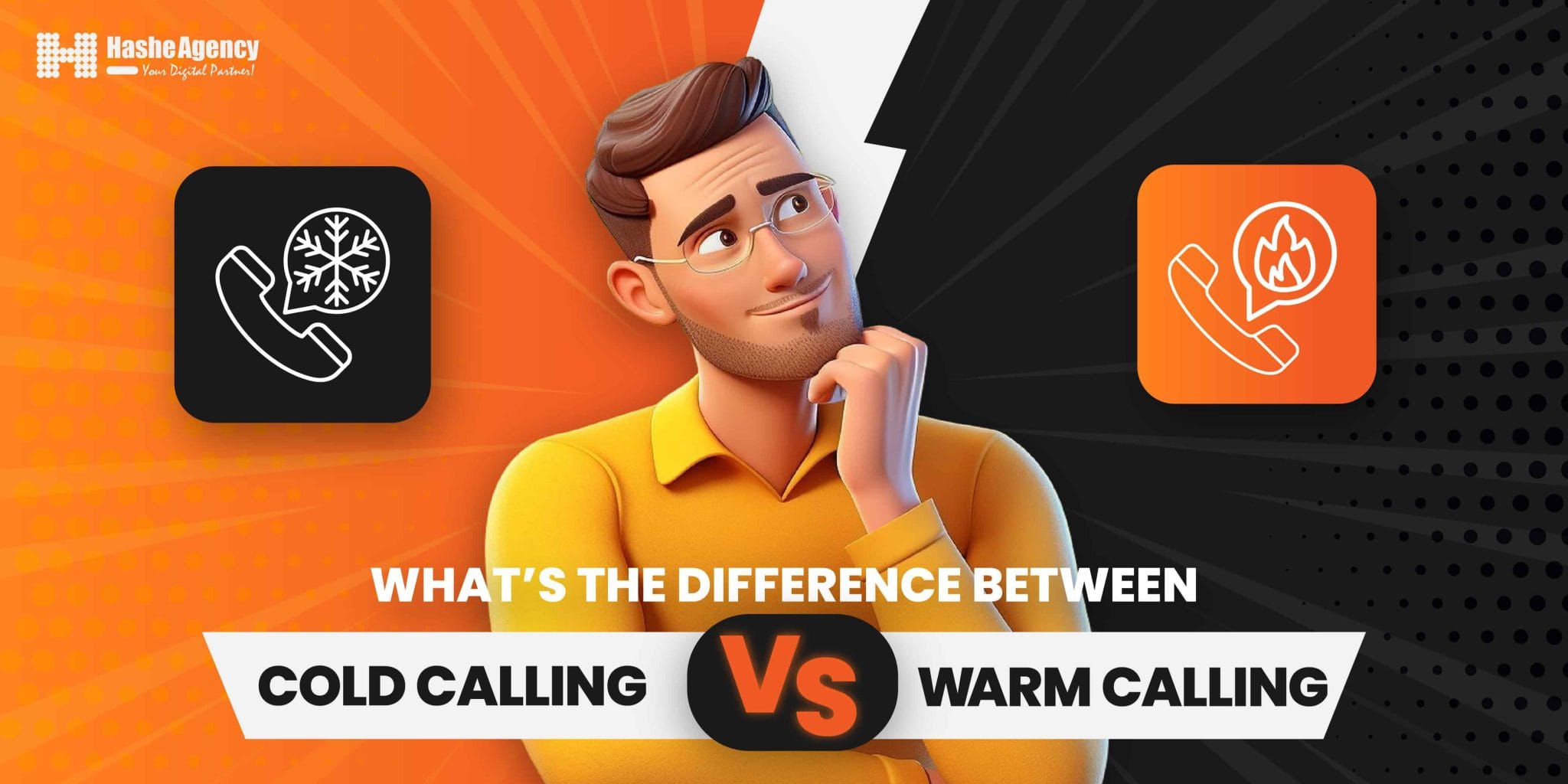 Cold Calling Vs Warm Calling: What Works Best In 2025?